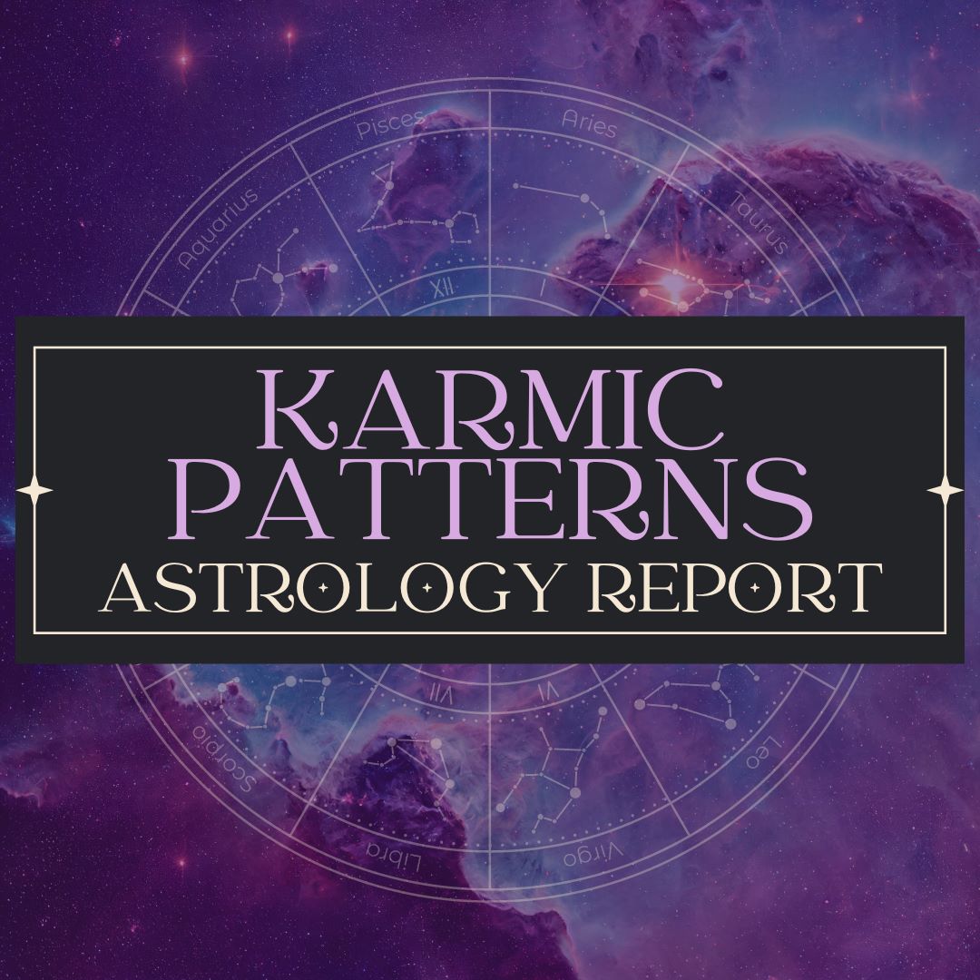 Karmic Patterns Astrology Report – Brilla Samay Astrology